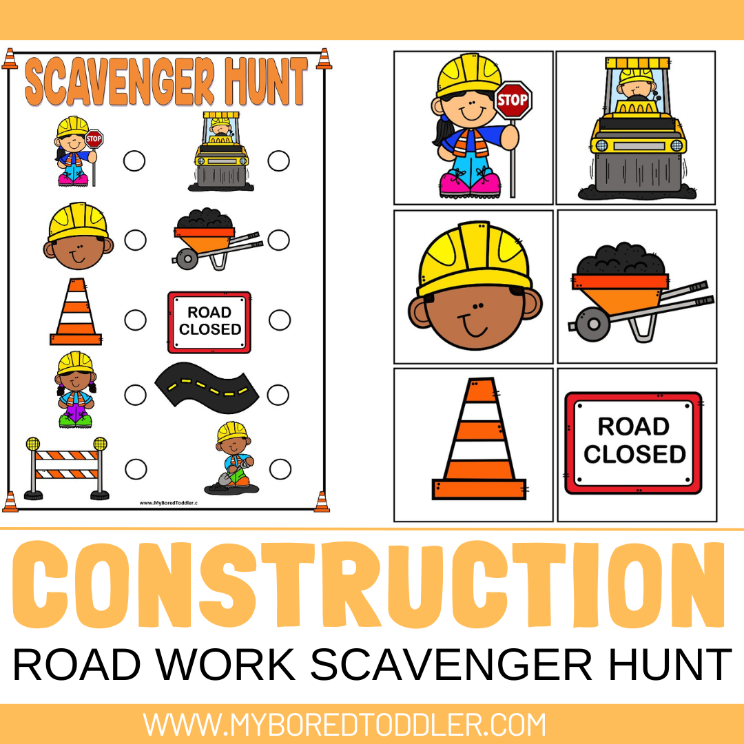 Construction Road Work Scavenger Hunt – My Bored Toddler