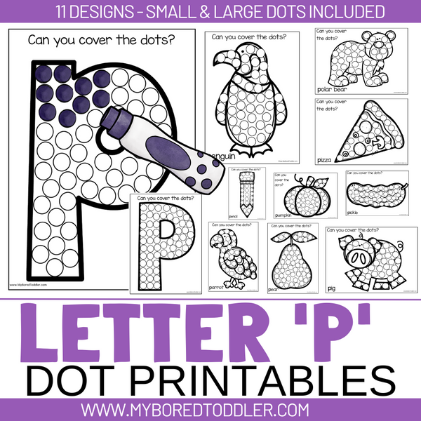 Alphabet - Letter P Dot Printables – My Bored Toddler