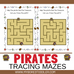 PIRATES Tracing Mazes – My Bored Toddler